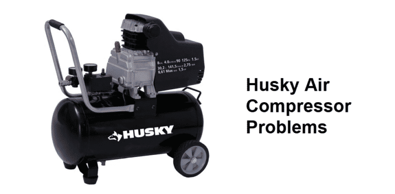 3 Most Common Husky Air Compressor Problems (Troubleshooting ...