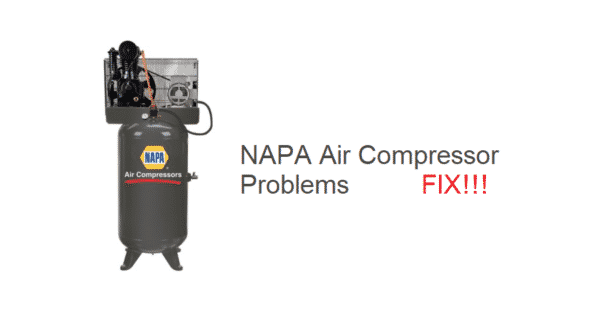 3 Common NAPA Air Compressor Problems (Troubleshooting) - AirCompressorHelp